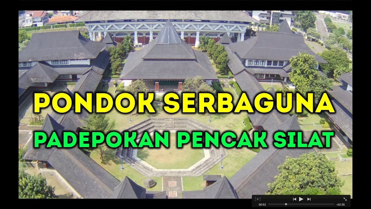 PONDOK SERBAGUNA PADEPOKAN PENCAK SILAT INDONESIA - YouTube