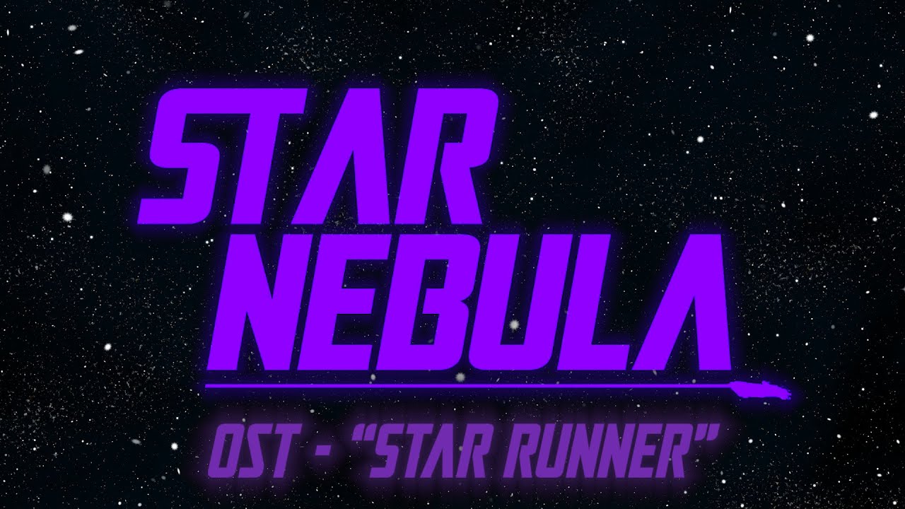 Star Runner - Star Nebula Original Soundtrak - YouTube