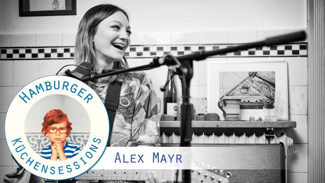 Alex Mayr "Deine Schuhe" live @ Hamburger Küchensessions - YouTube