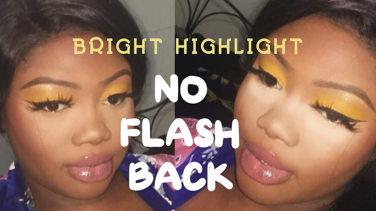 HOW TO GET A BRIGHT HIGHLIGHT WITH NO FLASHBACK - YouTube