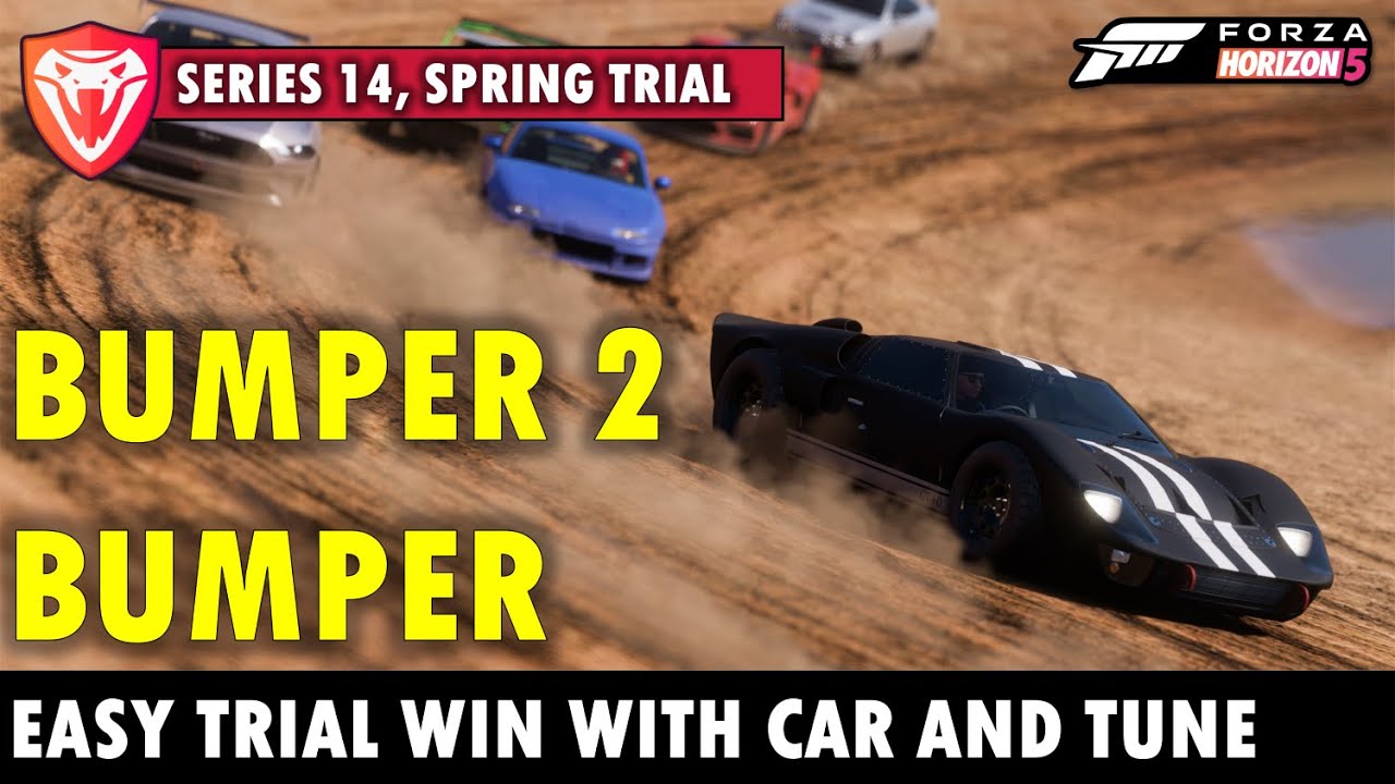 How to Win the Bumper 2 Bumper Trial (FH5 S14 Spring) - YouTube