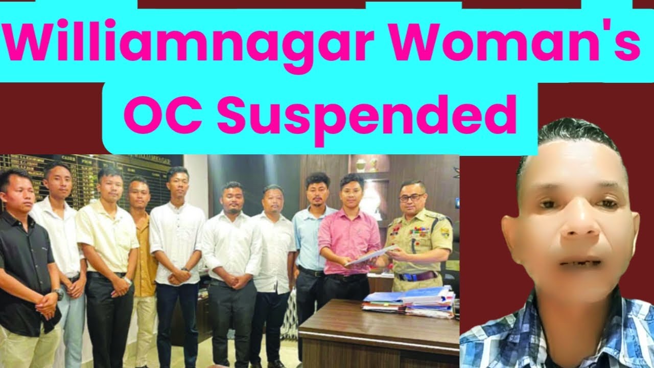 22 July 2025| Williamnagar Woman's OC Suspended |Achik News| Garo News ...