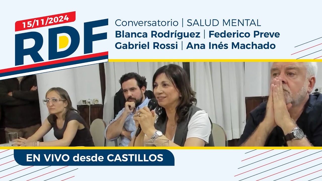 RDF - Conversatorio | SALUD MENTAL | Castillos - 15/11/2024 - YouTube