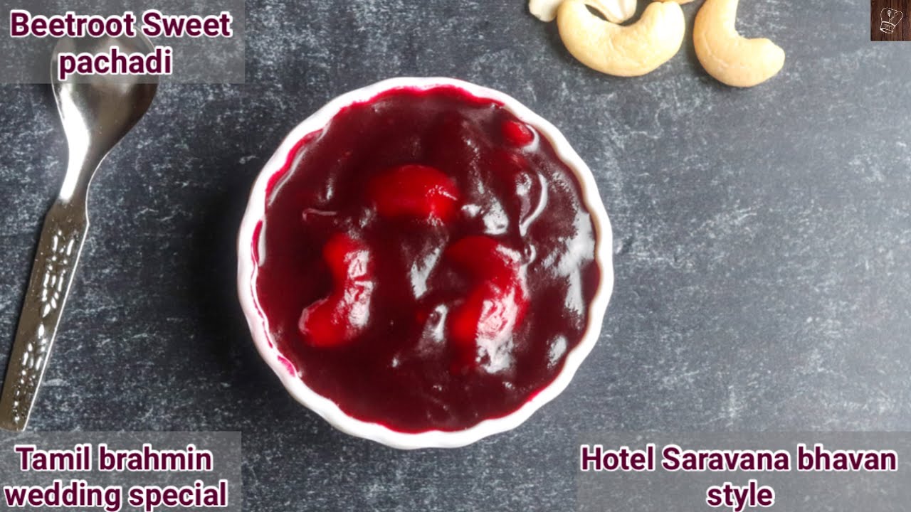 Beetroot sweet pachadi recipe| Kalyana sweet pachadi | saravana bhavan ...