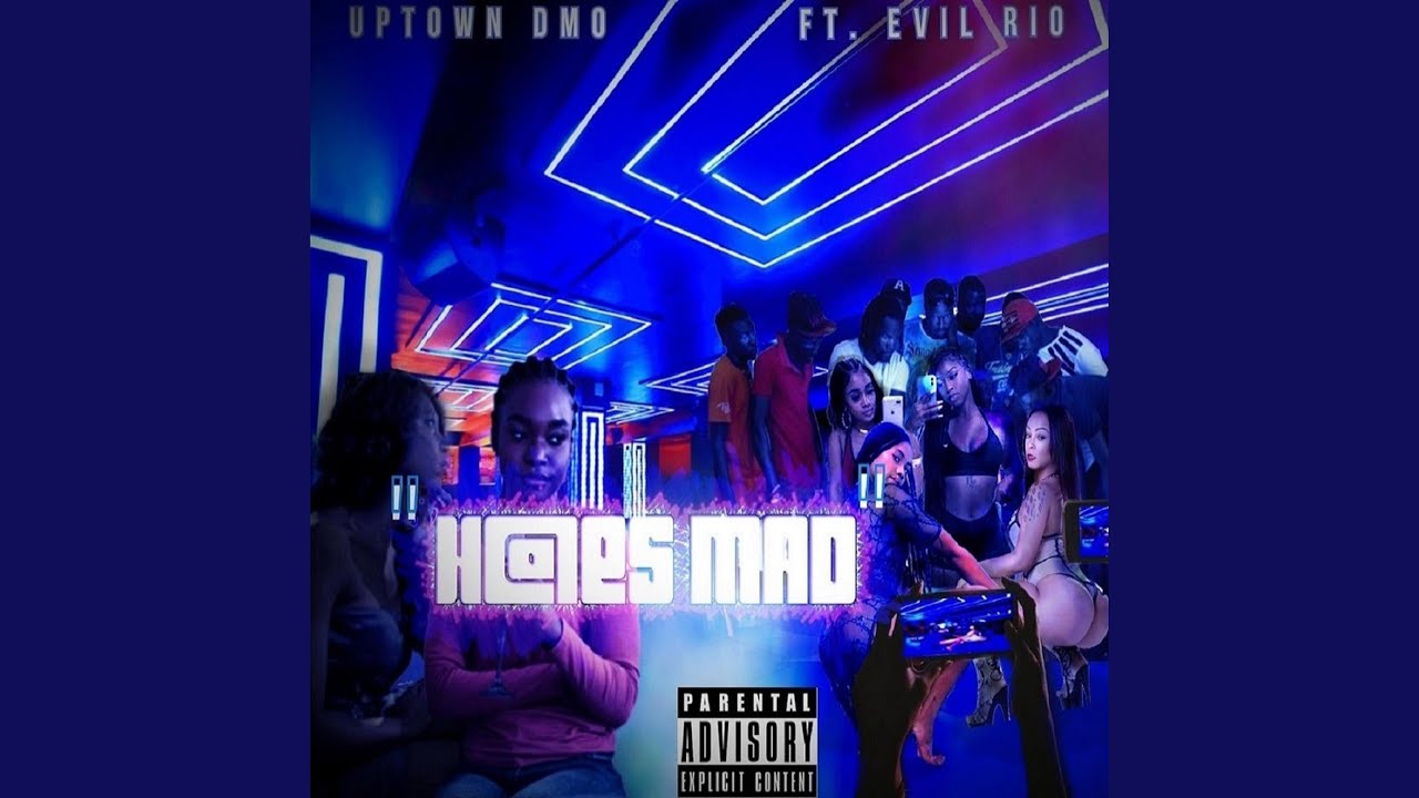 Hoes Mad (feat. Evil Rio) - YouTube