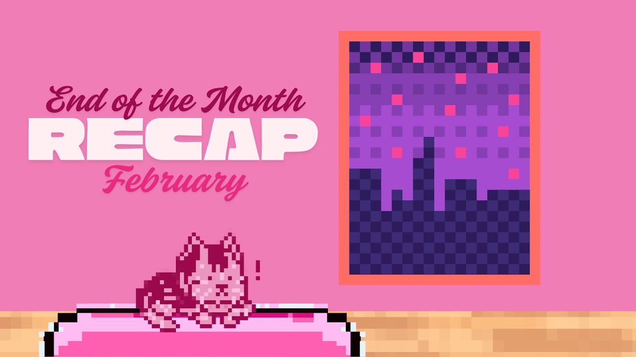 End of the Month Recap: February - YouTube