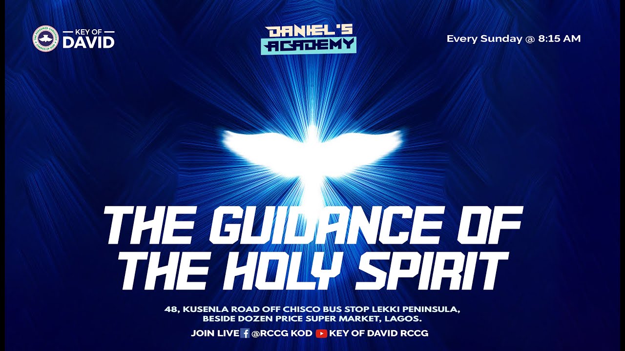 DANIEL'S ACADEMY- THE GUIDANCE OF THE HOLY SPIRIT - YouTube