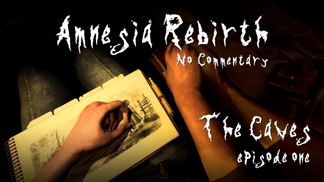 Amnesia Rebirth - The Caves (Episode One) - YouTube