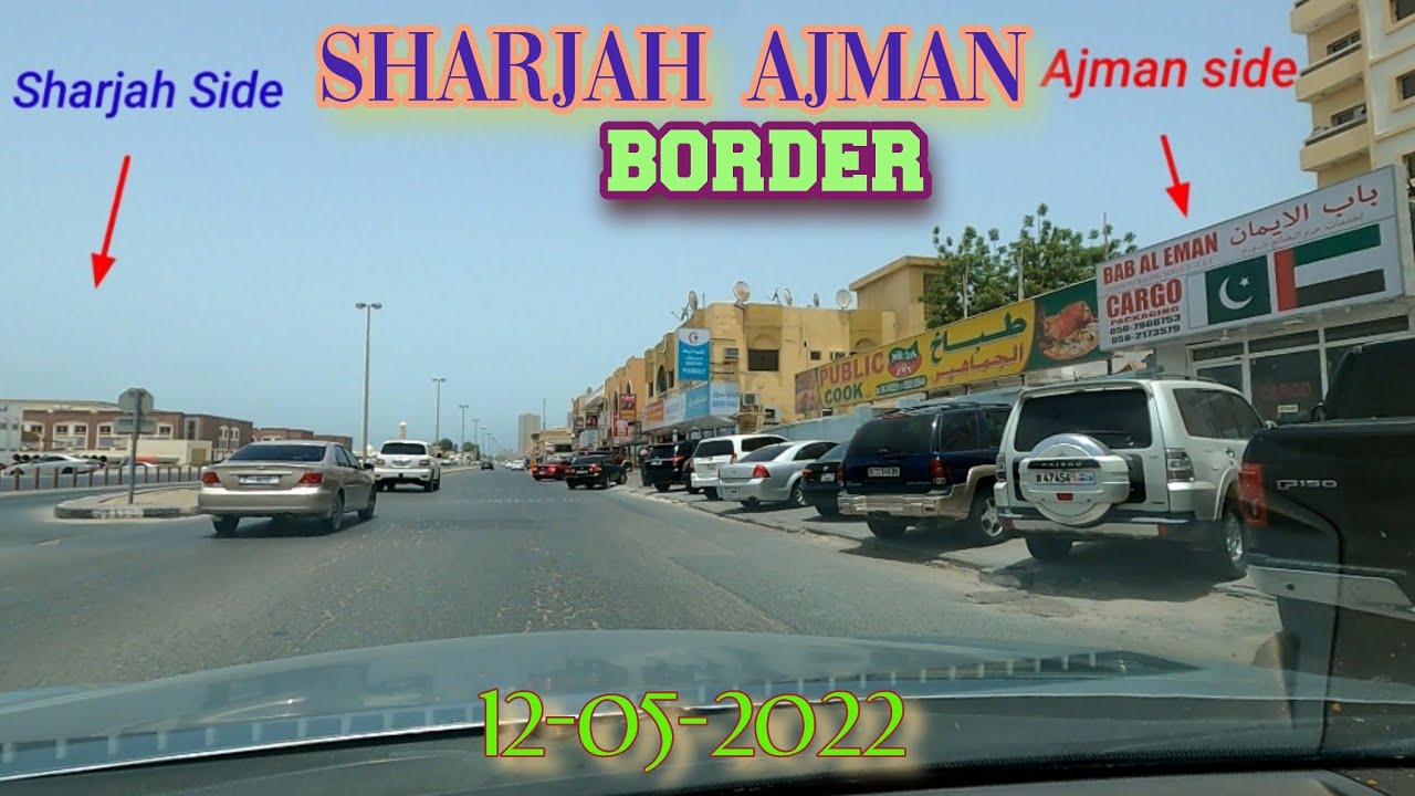 Sharjah, Ajman border | Ajman | UAE - YouTube