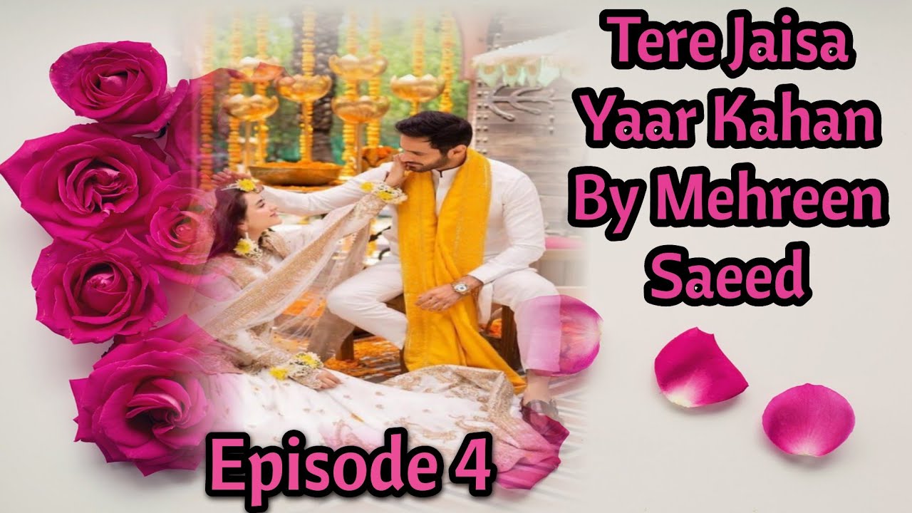 Episode 4/Tere Jaisa Yaar Kahan By Mehreen Saeed/College Friends/Joint ...