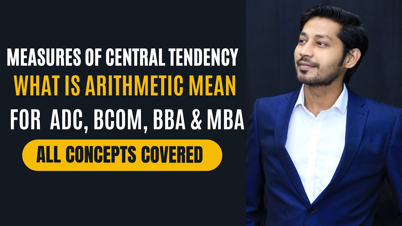 1. Arithmetic Mean, Introduction | What is Arithmetic Mean, Measures of ...