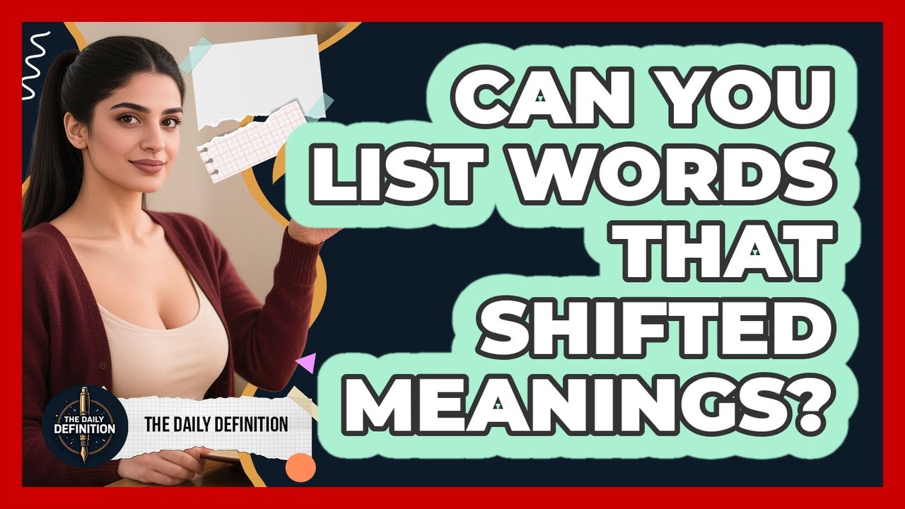 Can You List Words That Shifted Meanings? - YouTube