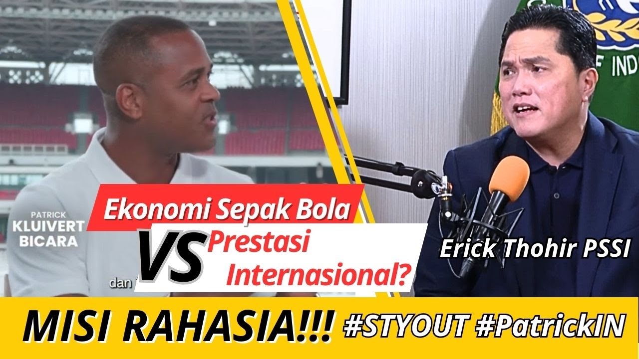 MISI RAHASIA Erick Thohir PSSI, Ekonomi Sepak Bola vs Prestasi ...