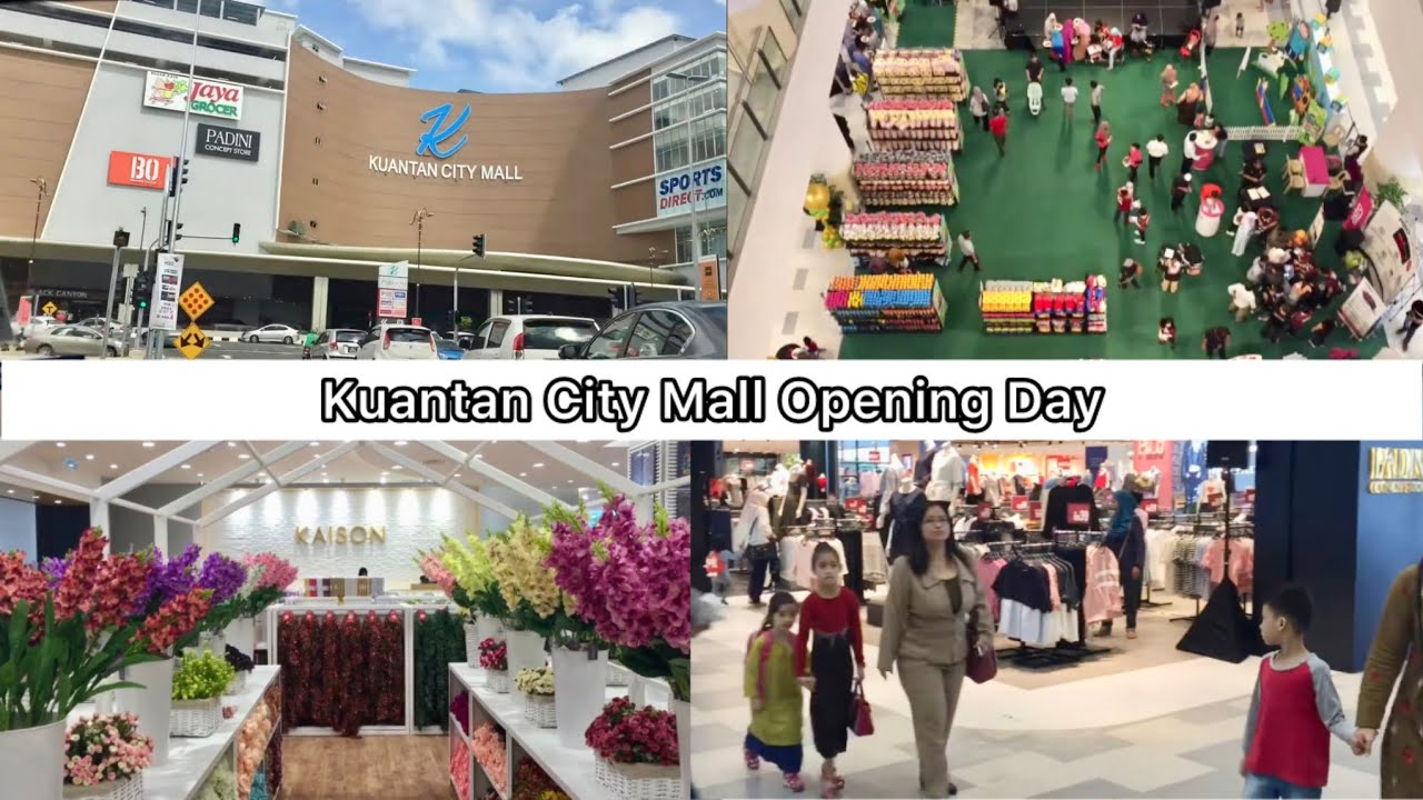 Kuantan City Mall Opening Day 12th October, 2017 - YouTube