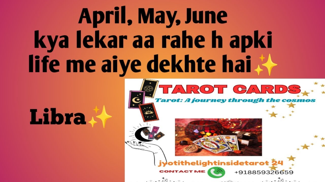 Libra | April, May, June kya lekar aa rahe h...| Tarot Hindi ...