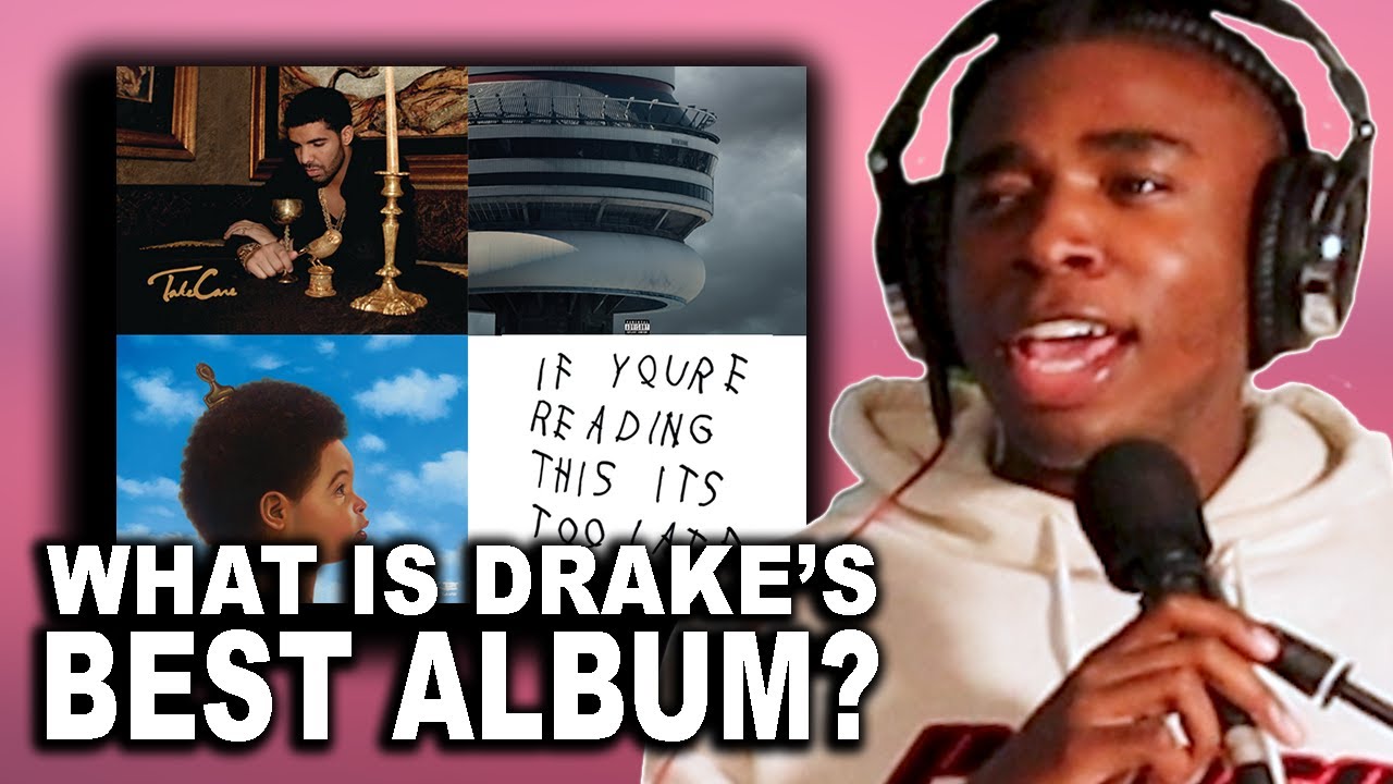 RANKING Drake's Discography - YouTube