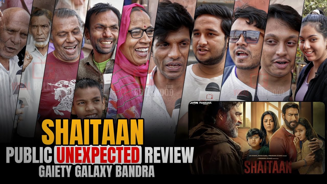 Shaitaan | Public Unexpected Review | Gaiety Galaxy Bandra | Ajay Devgn ...