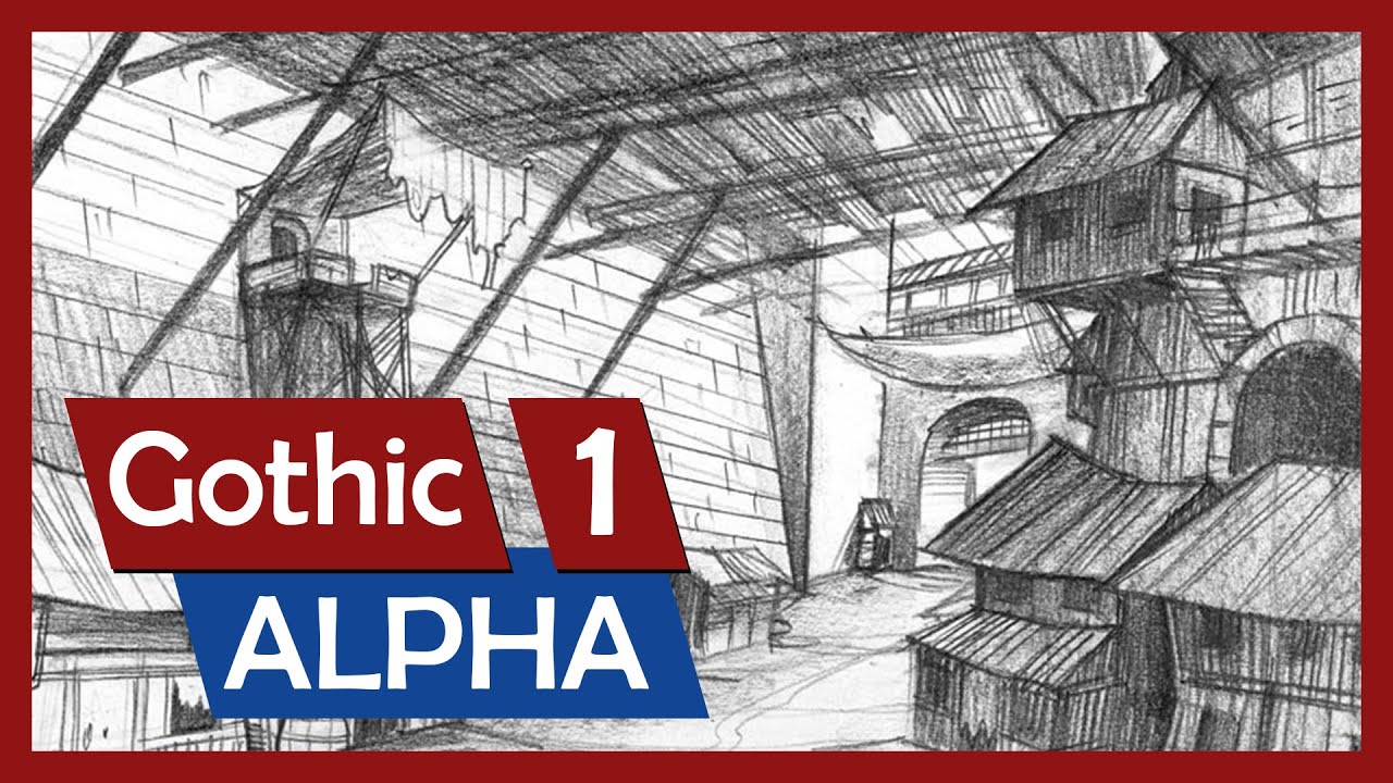 Gothic 1 - Alpha 0.56c [Einblicke/Gameplay] - Teil 1 - YouTube