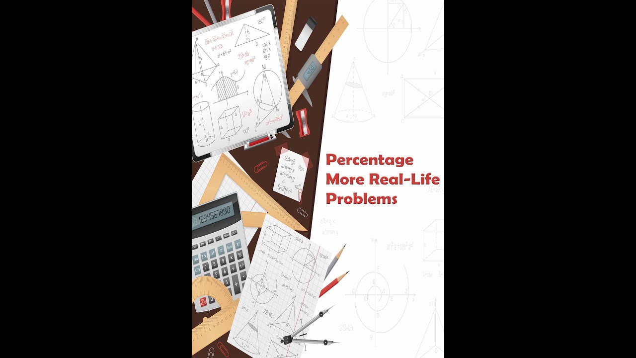Percentage - More Real-Life Problems - YouTube
