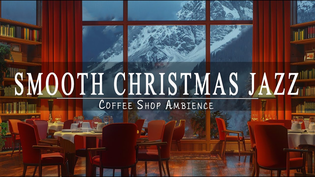 Smooth Christmas Jazz Piano with Snow Falling🎧Relaxing Jazz ...