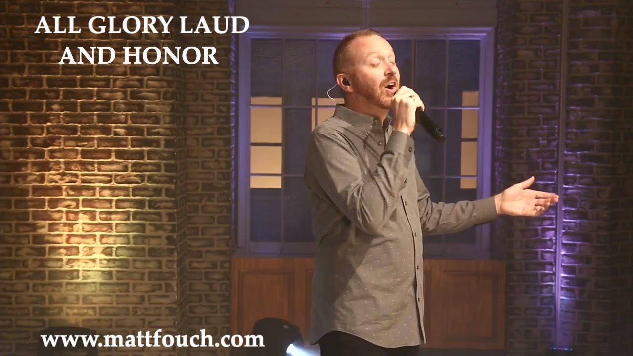 All Glory, Laud, and Honor | Bass Singer Version | Matt Fouch - YouTube