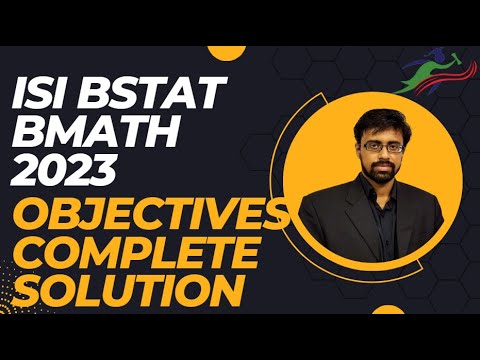 ISI 2023 BSTAT BMATH complete solution with Tips and Techniques ...