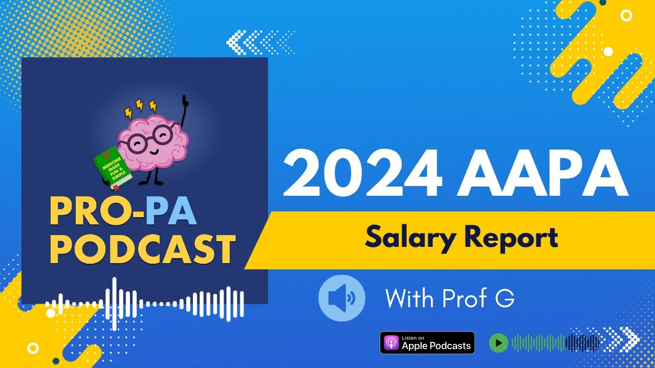 2024 PA Salary Report AAPA | Physician Assistant Insights - YouTube