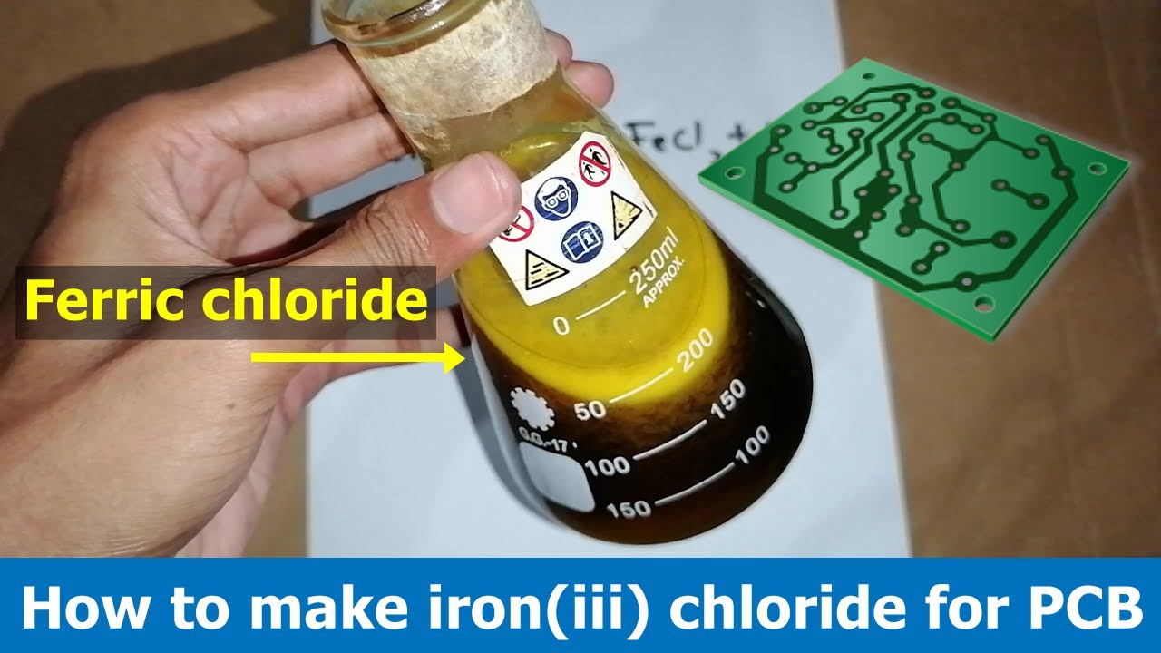 How to make iron 3 chloride | Make Ferric Chloride for etching printed circuit boards | PCB ...