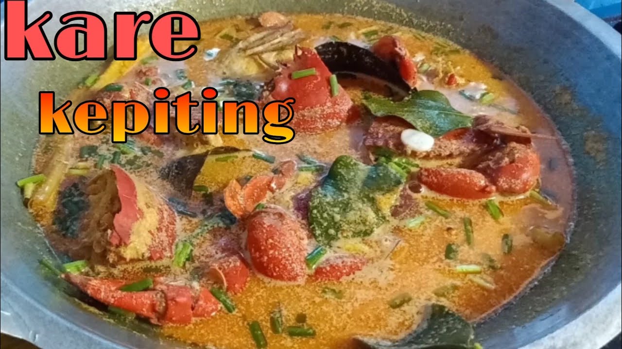 MASAKAN KARE KEPITING LEZAAAT BIKIN NAGIH - YouTube