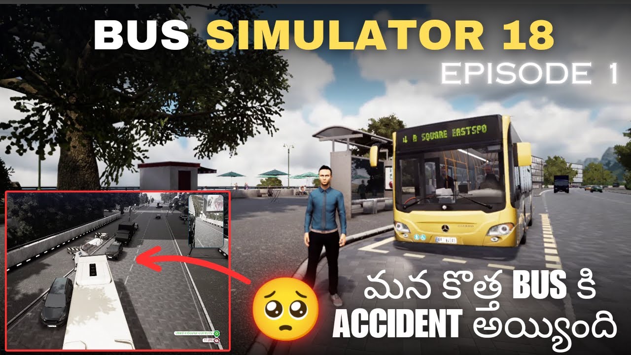 BUS SIMULATOR 18 PC GAME EPISODE NO 1|| మన బస్ కి ACCIDENT అయ్యింది 🥺 ...