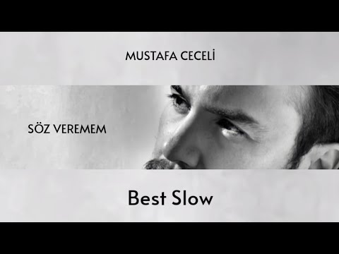 Mustafa Ceceli - Söz Veremem (Best Slow)