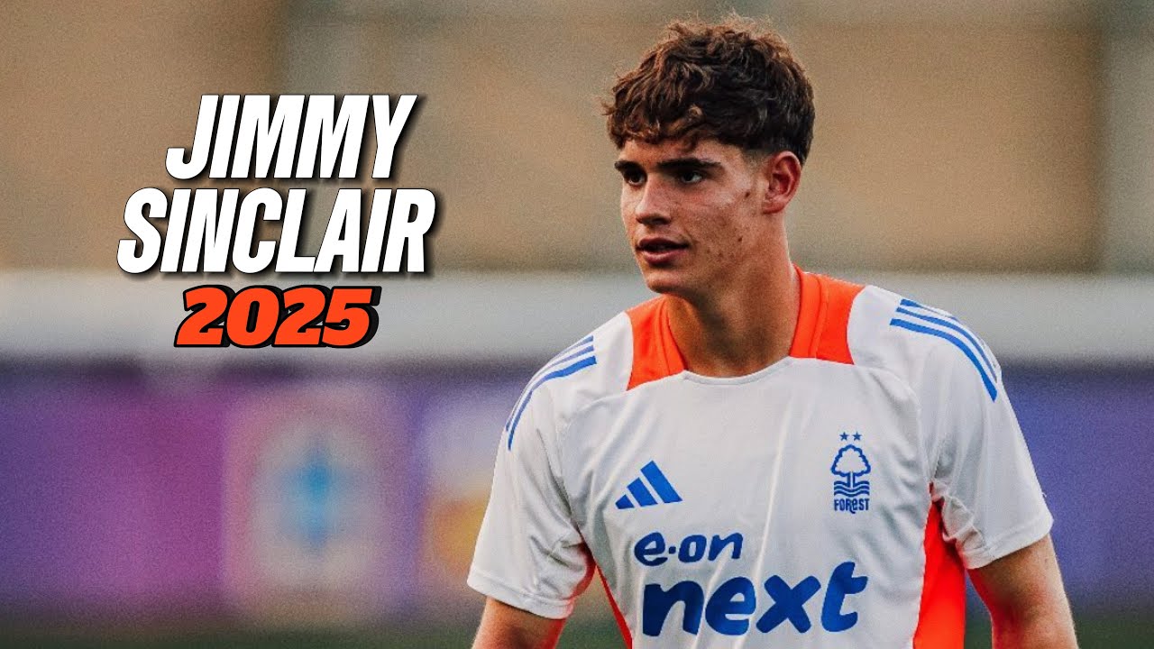 Jimmy Sinclair • Nottingham Forest • Highlights Video - YouTube