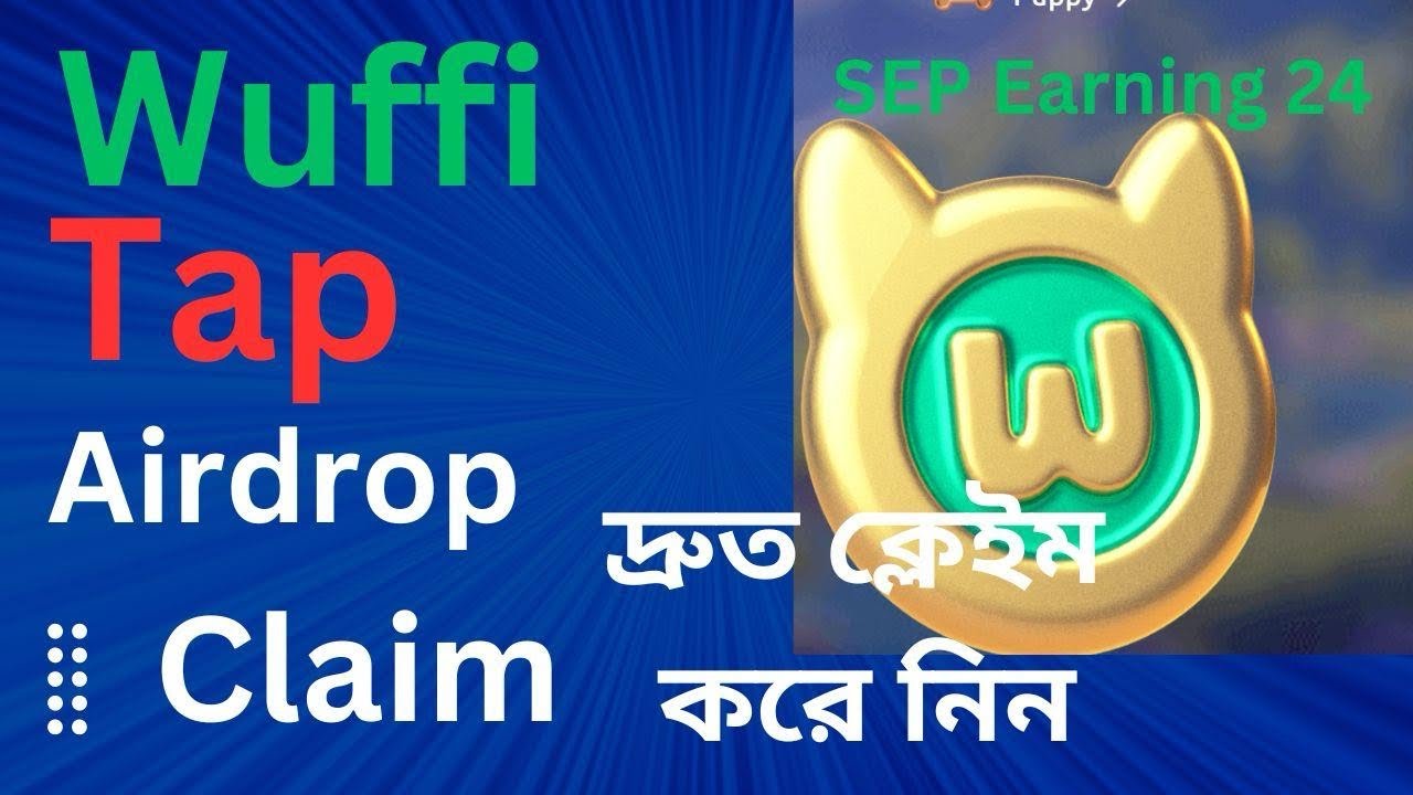 Wuffi airdrop claim/ wuffi টোকেন ক্লেইম করে নিন #crypto #sepearning24# ...