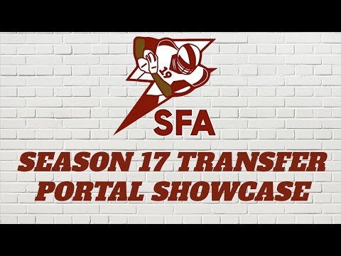 SFA Season 17 Transfer Portal Showcase! - YouTube