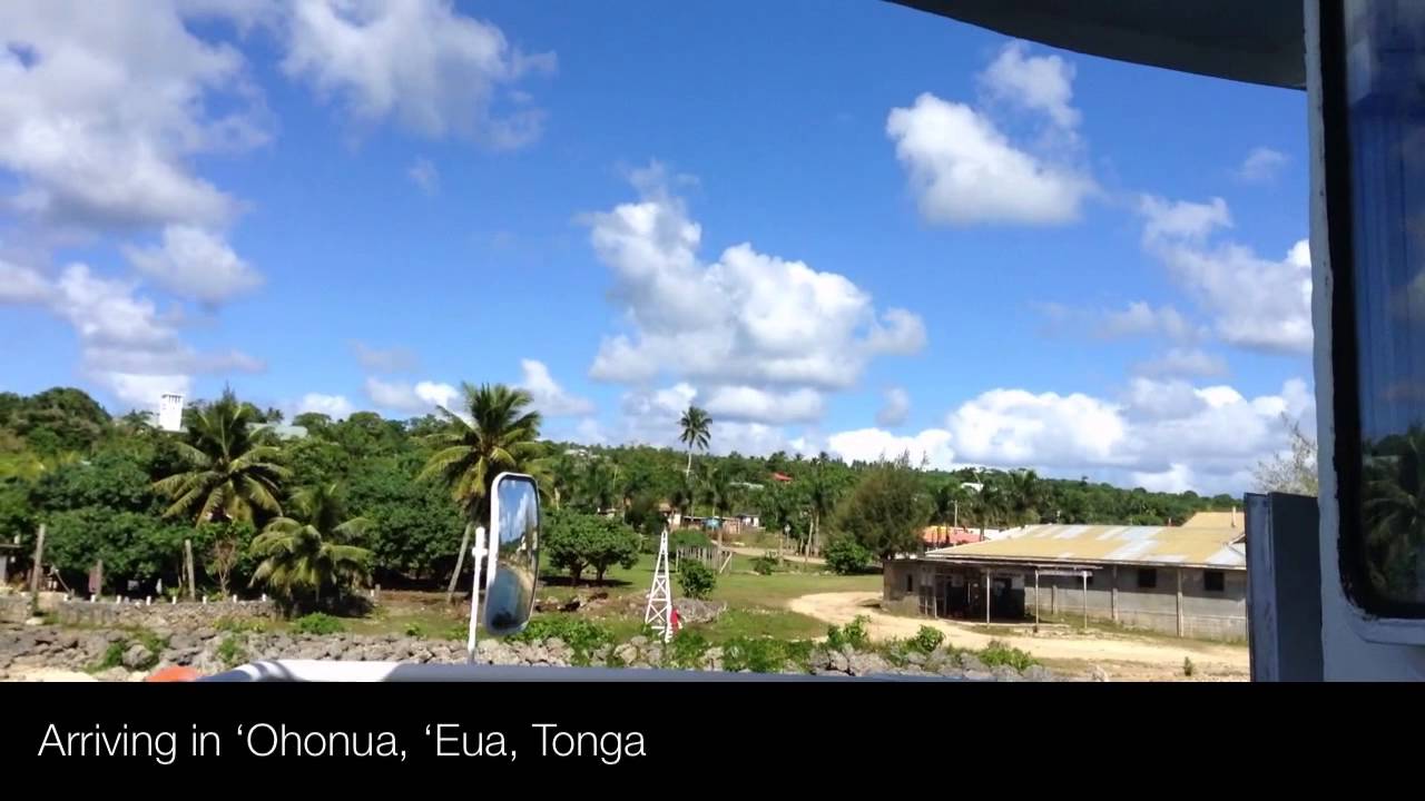 Arriving in 'Ohonua, 'Eua, Tonga HD 720p - YouTube