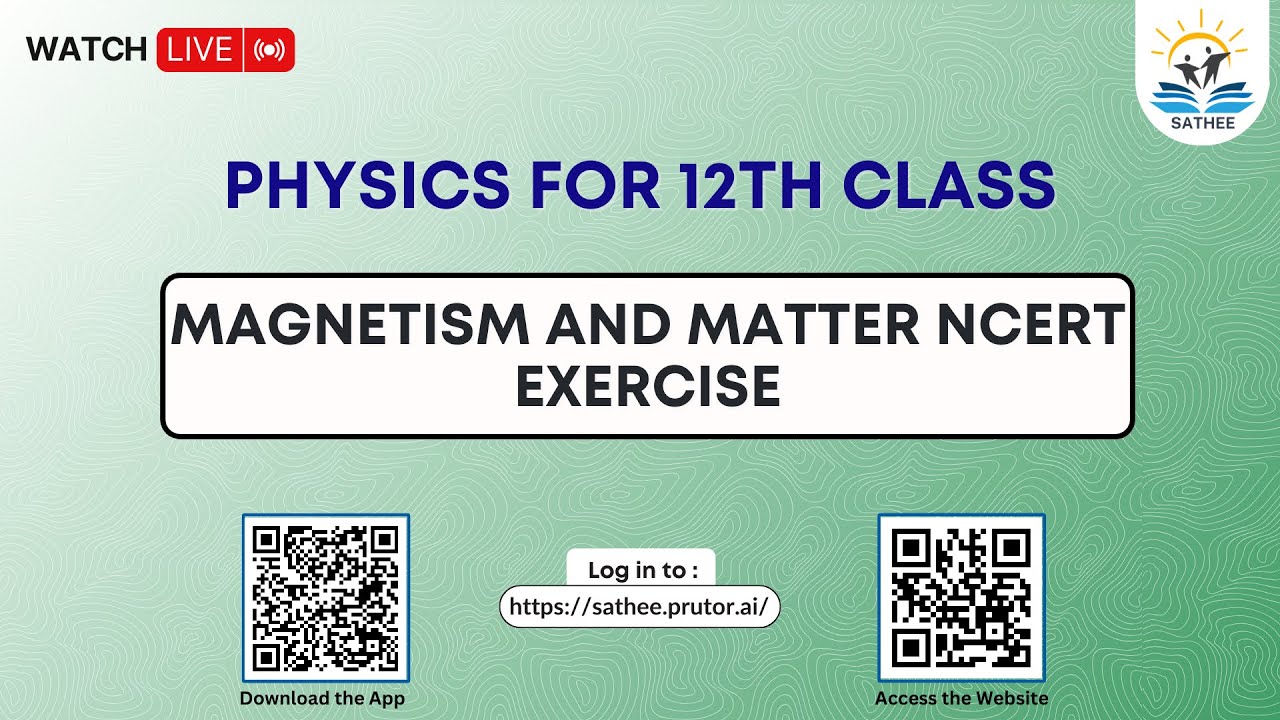 Physics Class 12th | Magnetism and Matter NCERT Exercise - YouTube