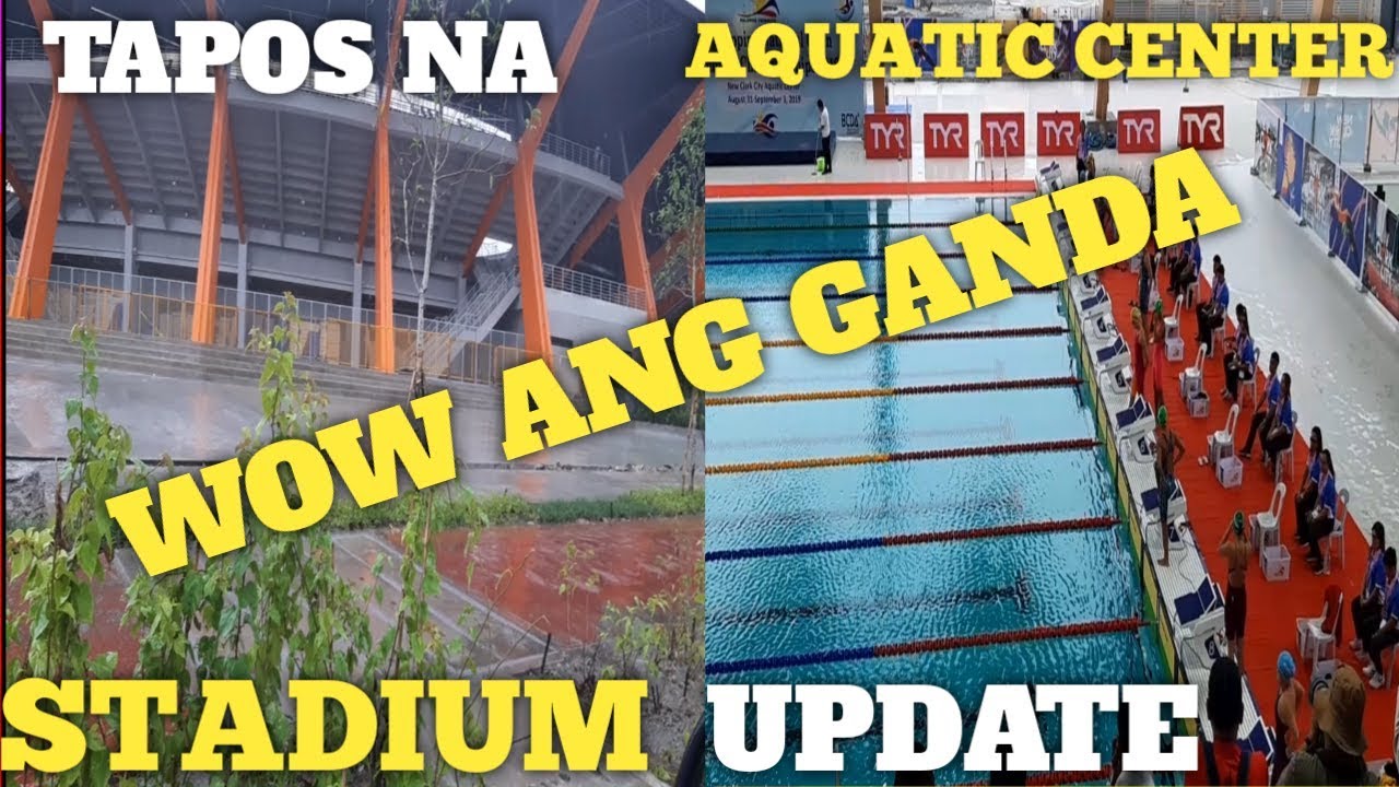 NEW CLARK CITY..UPDATE.AQUATIC CENTER AND STADIUM.... - YouTube