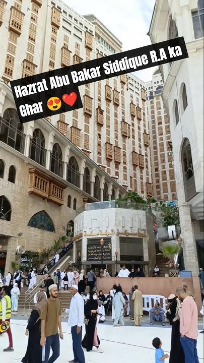 Hazrat Abu Bakar Siddique R.A ka Ghar | #hazratabubakarsiddique #shorts - YouTube