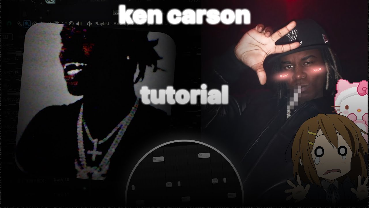 HOW TO MAKE KIND KEN CARSON TYPE BEAT | FL STUDIO TUTORIAL - YouTube