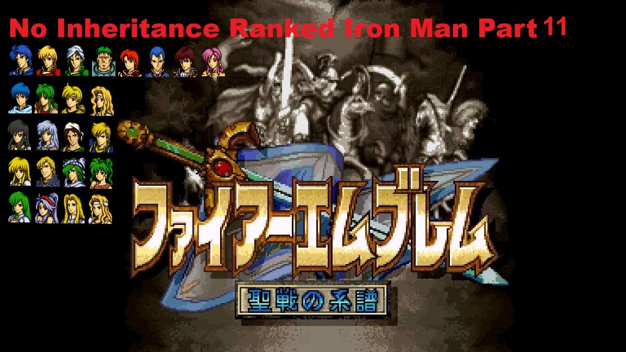 [FE4] No Inheritance Ranked Iron Man Take 2 Part 11 - Starting Gen 2 ...