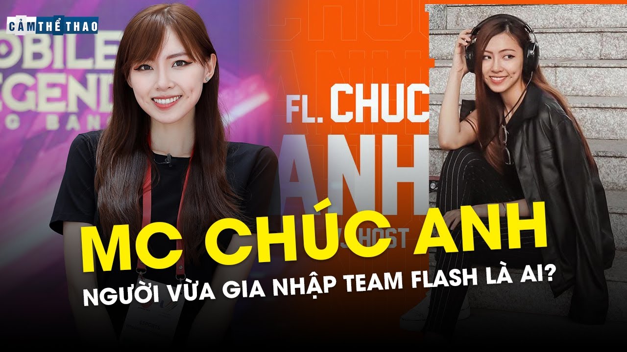 TẤT TẦN TẬT VỀ MC CHÚC ANH | BÓNG HỒNG ESPORTS MOBILE VN - YouTube