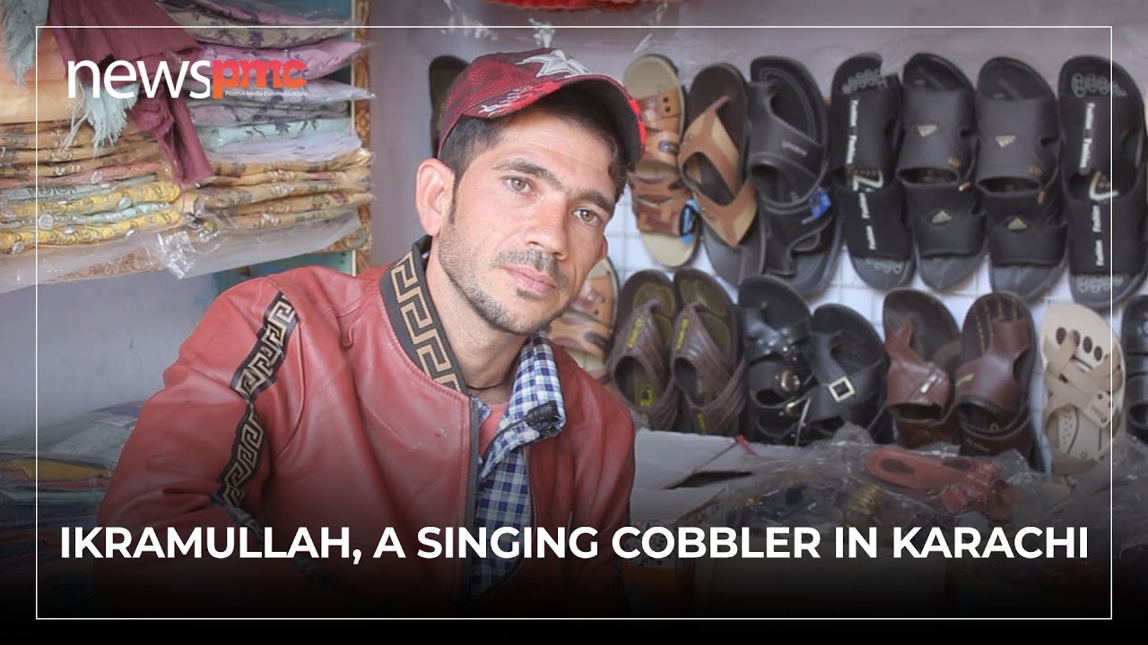 Ikramullah, a singing cobbler in Karachi - YouTube