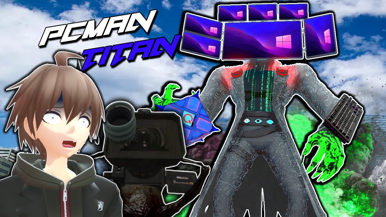PcMan Titan ตัวละครที่ขี้โกงที่สุดของเหล่า CameraMan - YouTube