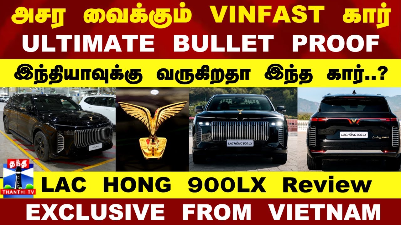 அசர வைக்கும் VINFAST Lac Hong 900LX..ULTIMATE BULLET PROOF ...