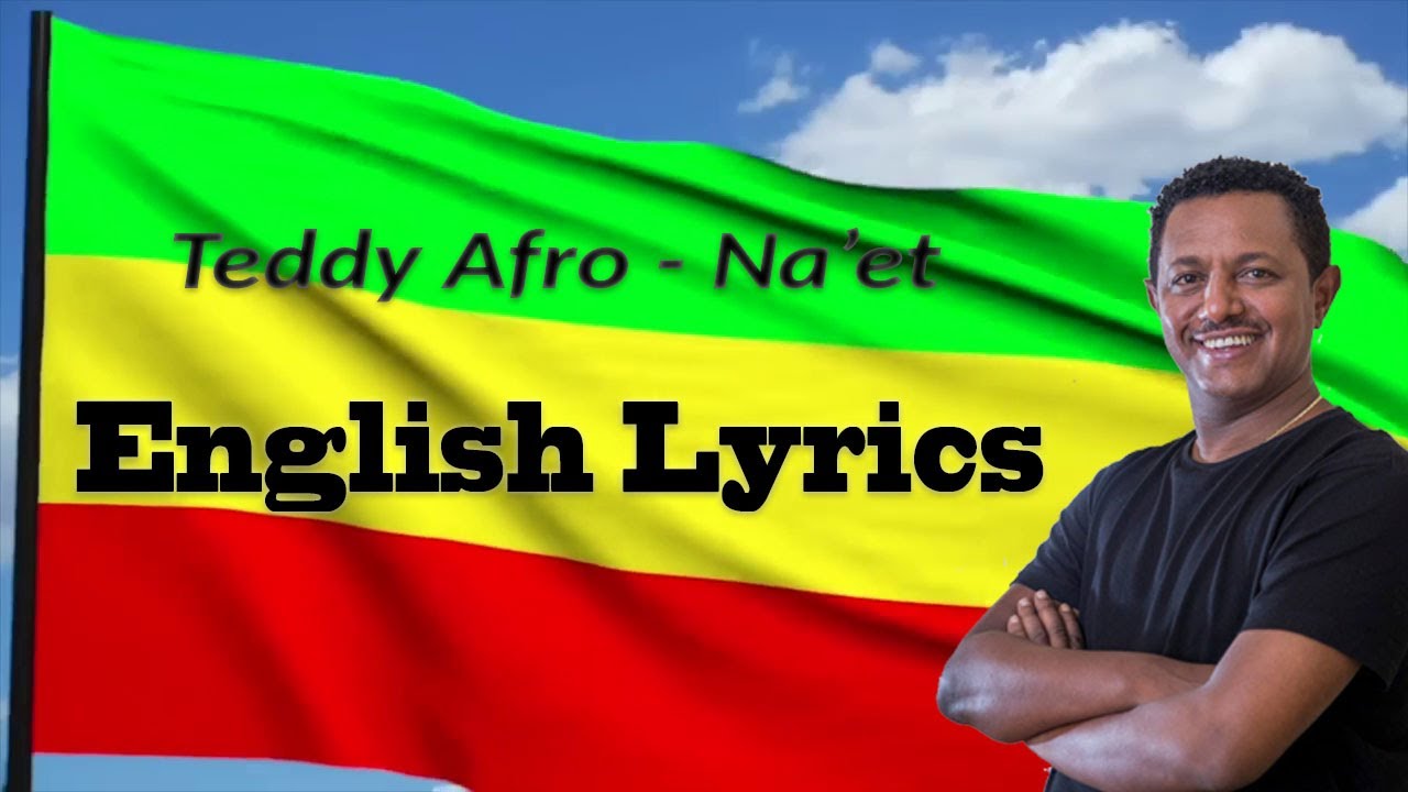 Ethiopian Music Teddy Afro 2022