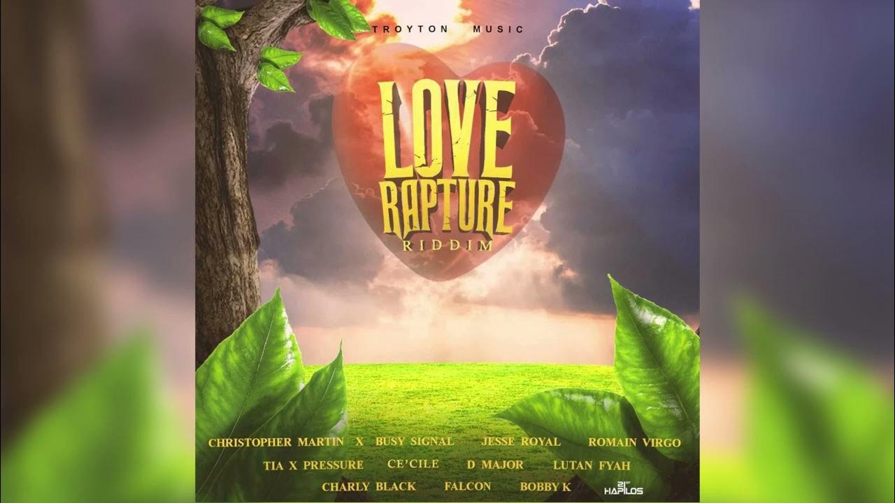 Love Rapture Riddim Mix Full Feat Romain Virgo, Busy Signal, Christopher Martin, Cecile, Lutan ...