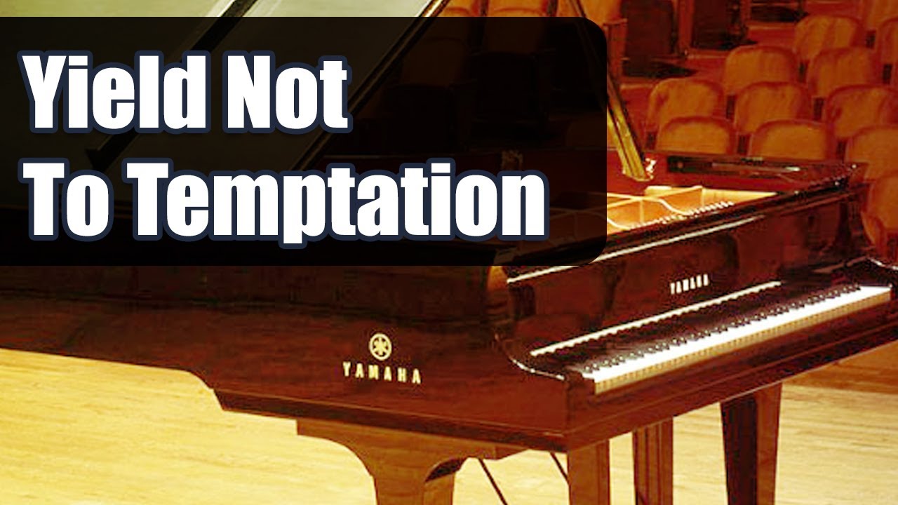 Yield Not To Temptation | Gospel Hymn | Piano Cover - YouTube