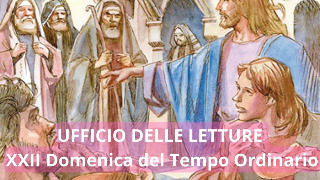UFFICIO DELLE LETTURE DI DOMENICA 1° SETTEMBRE 2024 - YouTube