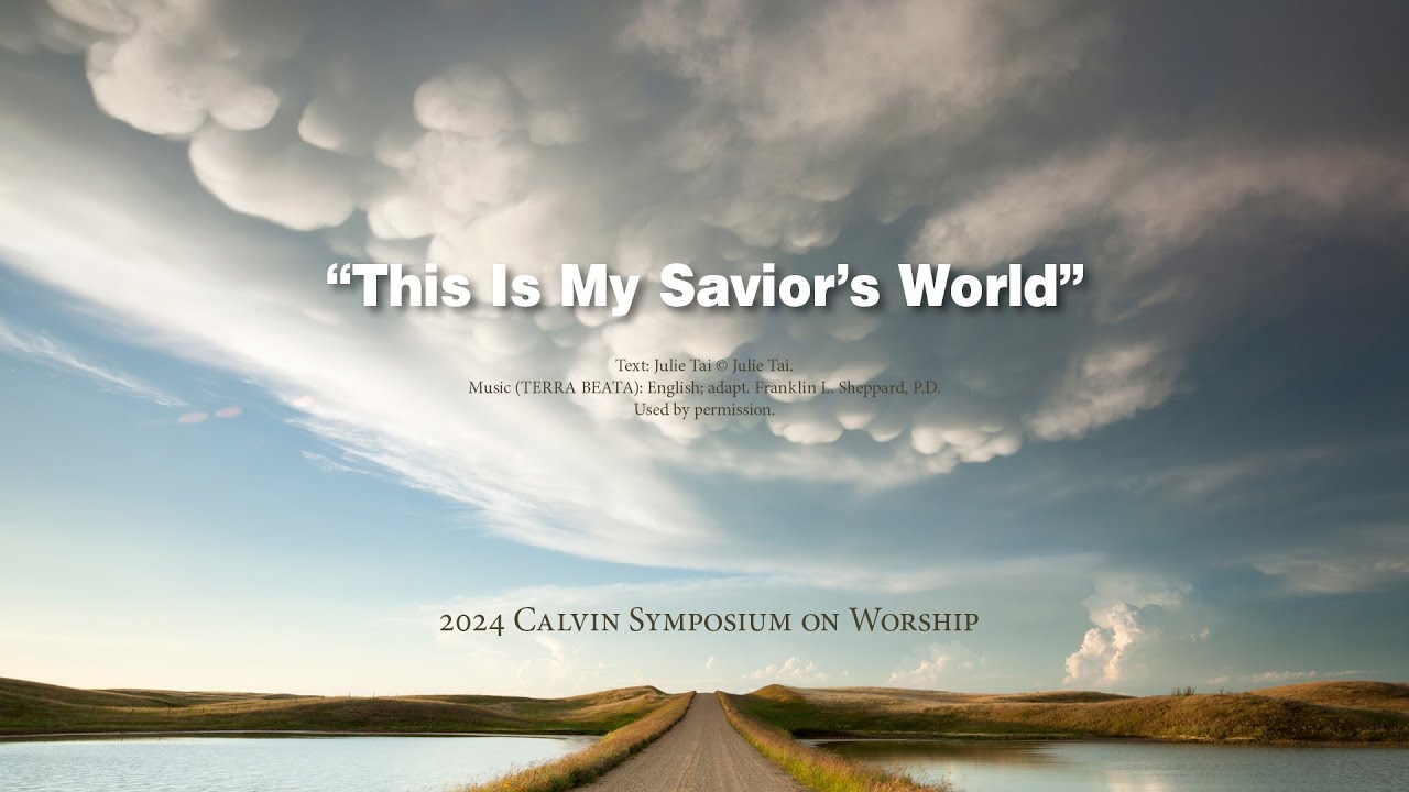 Service 1- "This is My Savior's World" - YouTube