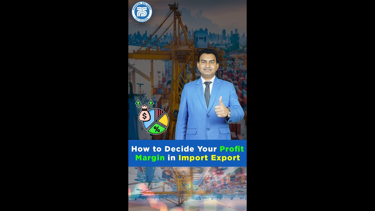 How To Decide Your Profit Margin in Import Export - YouTube